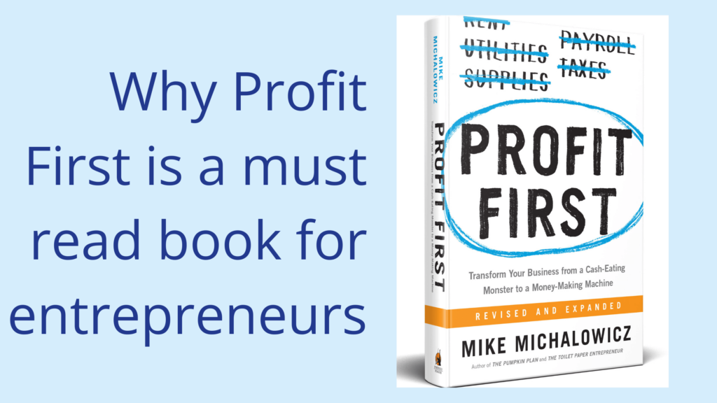 Profit Mastery for Entrepreneurs: Why You Need to Read 'Profit First'